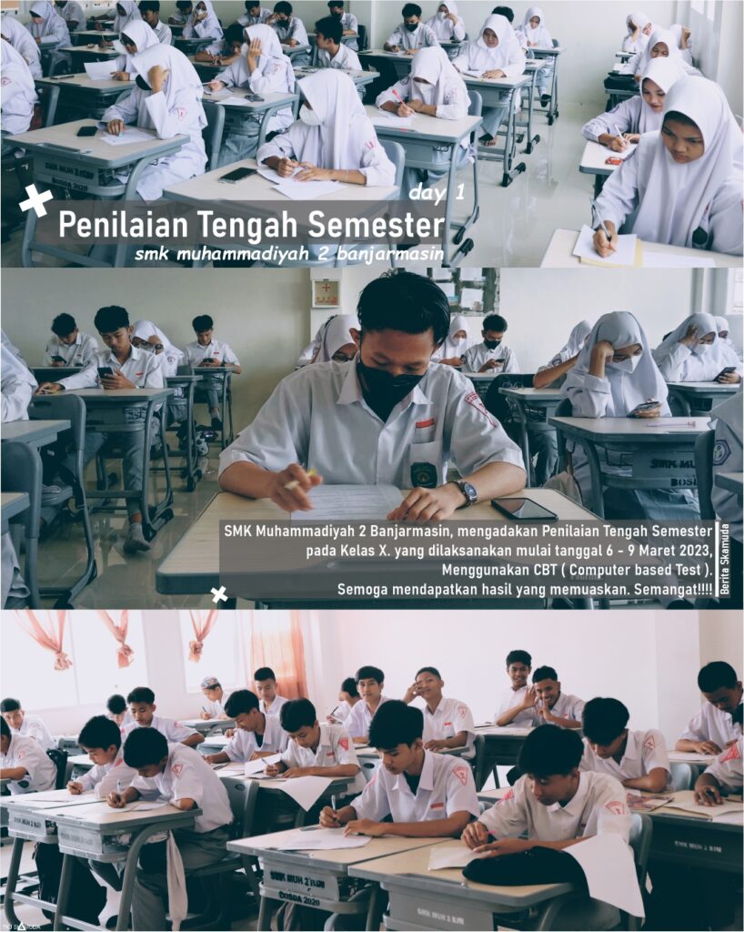 Pelaksanaan Penilaian Tengah Semester Kelas X Tahun Ajaran 2023 – 2024 – SMK MUHAMMADIYAH 2 ...